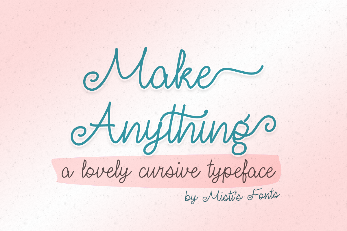 Make Anything Font | Misti's Fonts | FontSpace