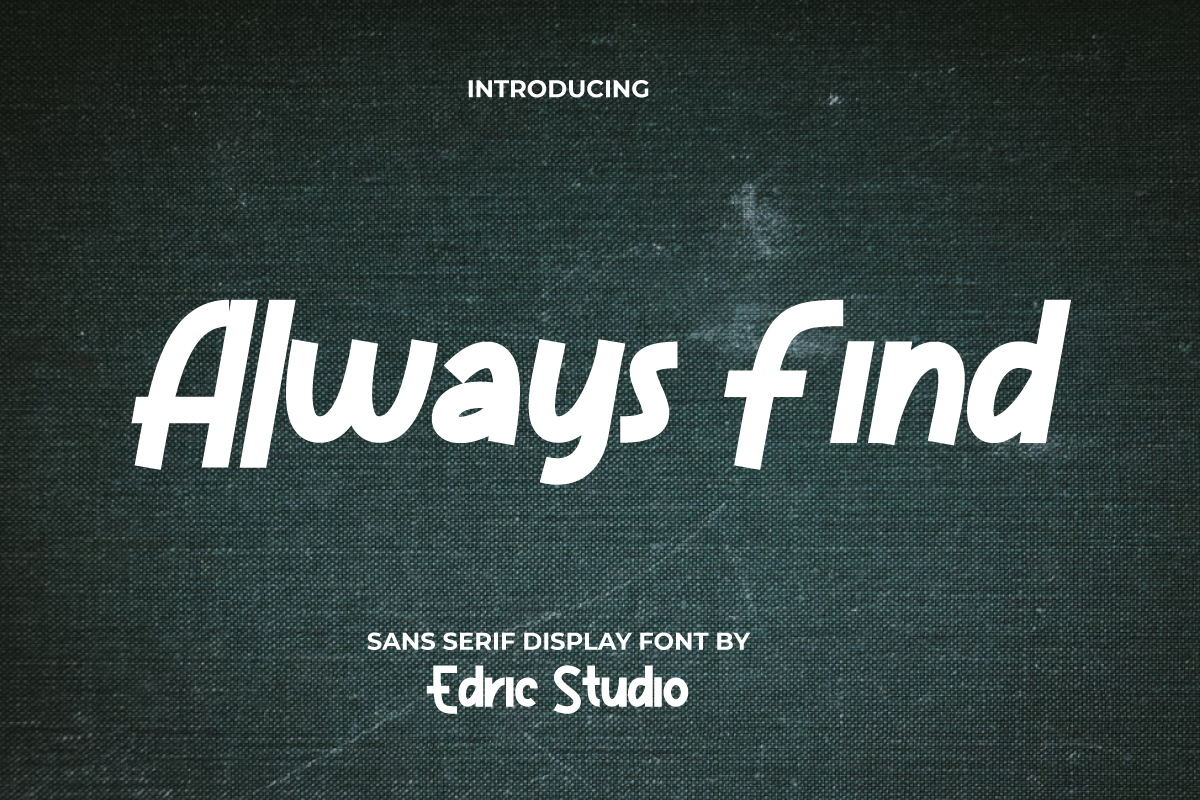 Always Find Font - Free Download