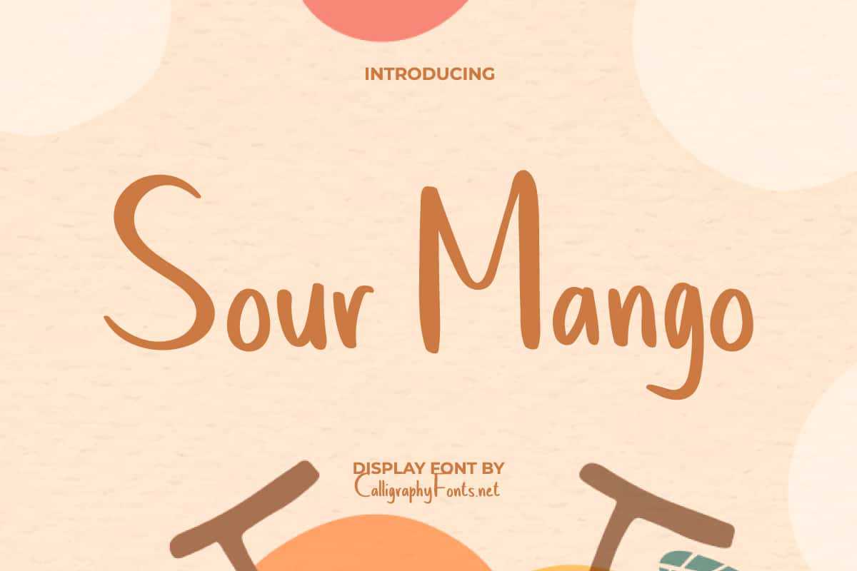 Sour Mango Font | CalligraphyFonts.net | FontSpace