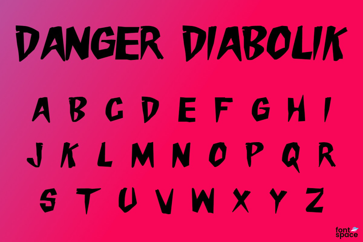 Danger Diabolik Font | Alphabet&Type ® Digital Typefaces | FontSpace