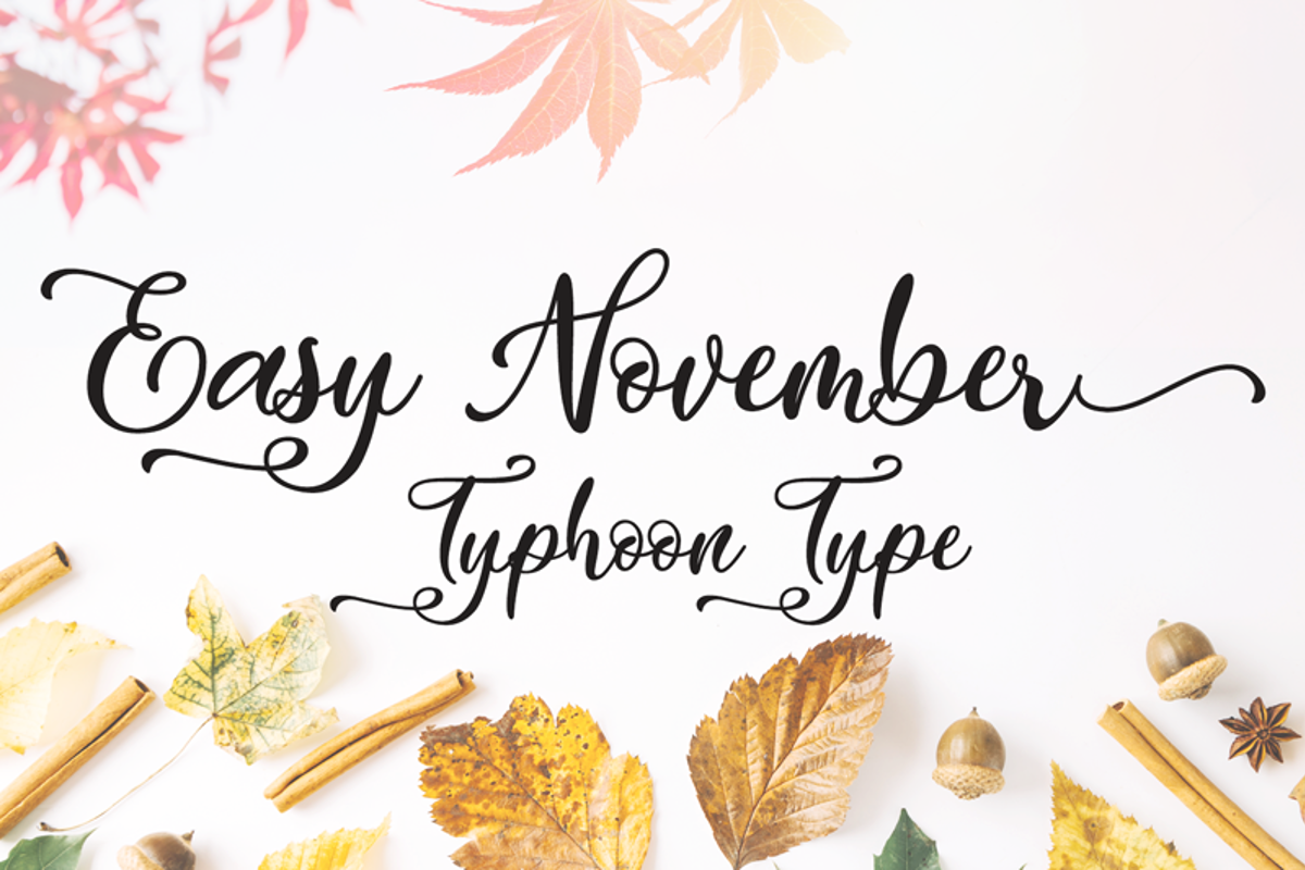 Easy November Font | Typhoon Type - Suthi Srisopha | FontSpace Easy November Font | Typhoon Type - Suthi Srisopha | FontSpace
