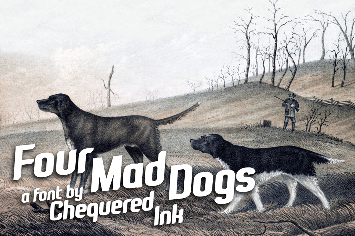 Four Mad Dogs Font | Chequered Ink | FontSpace
