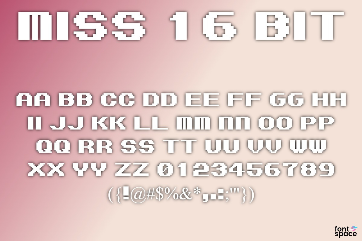 Miss 16 Bit Font | heaven castro | FontSpace
