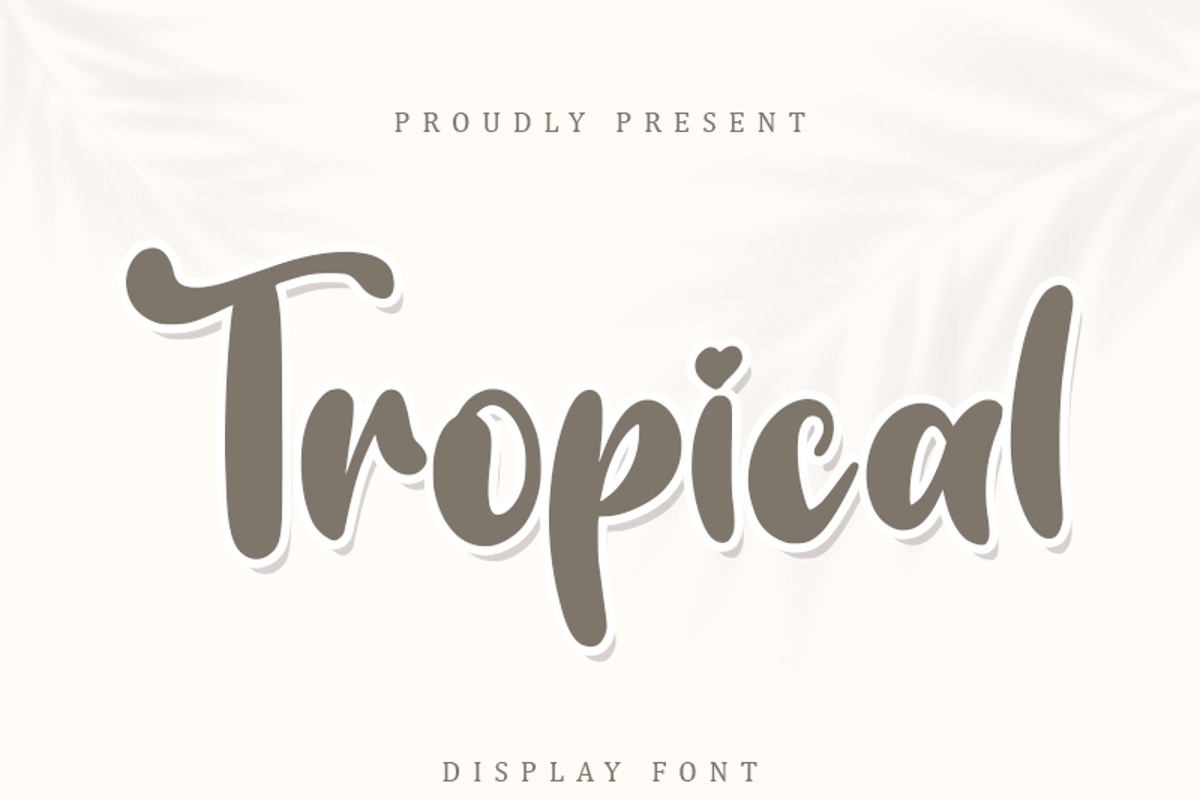 Tropical Display Font - Free Download