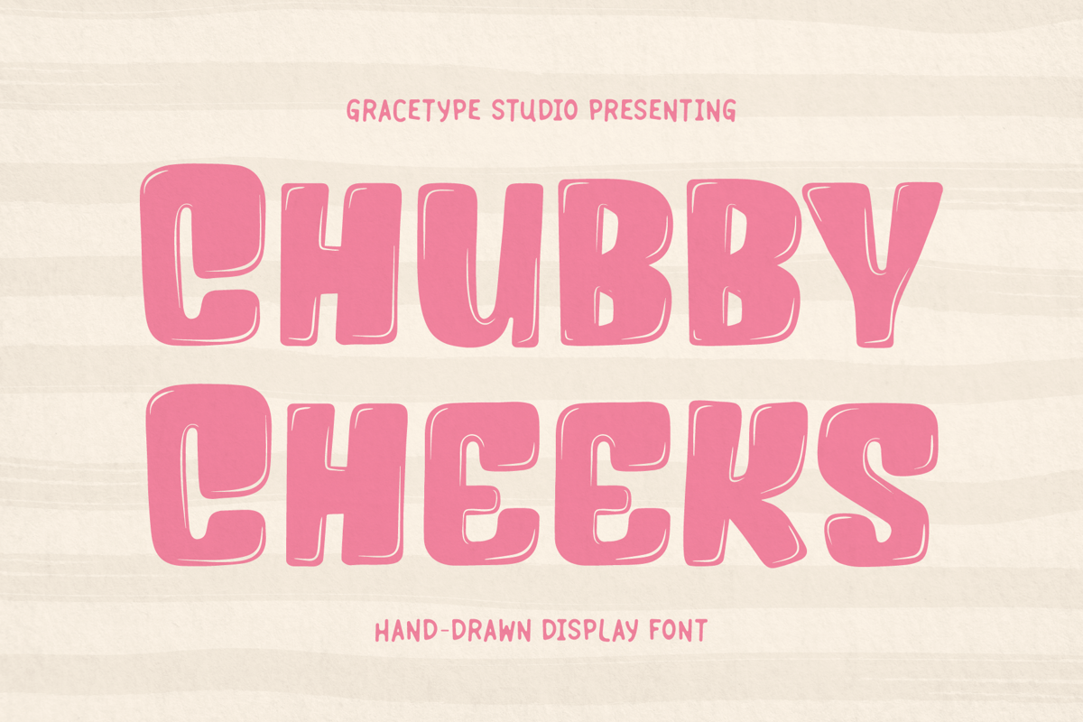 Chubby Cheeks Font - Free Download