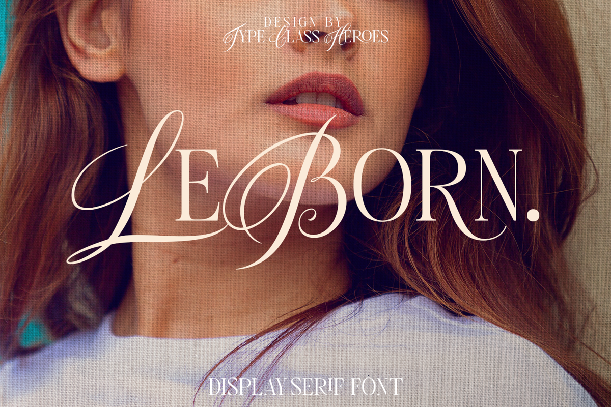 Le Born Font | TypeClassHeroes | FontSpace