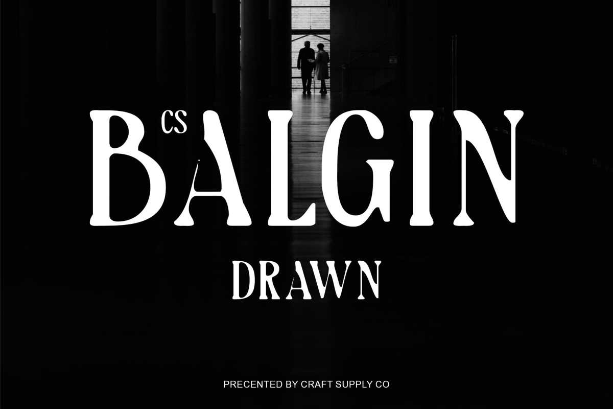 CS Balgin Drawn Font | craftsupplyco | FontSpace