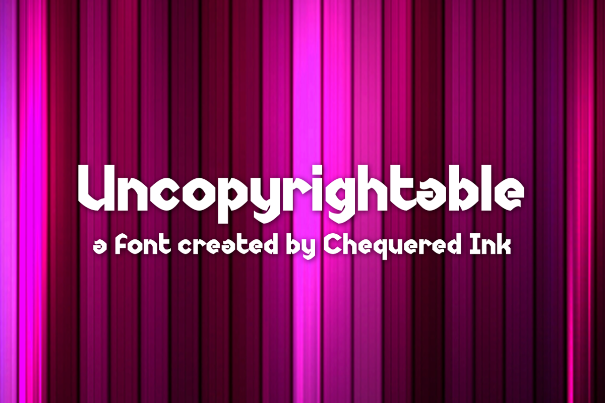 Uncopyrightable Font - Free Download