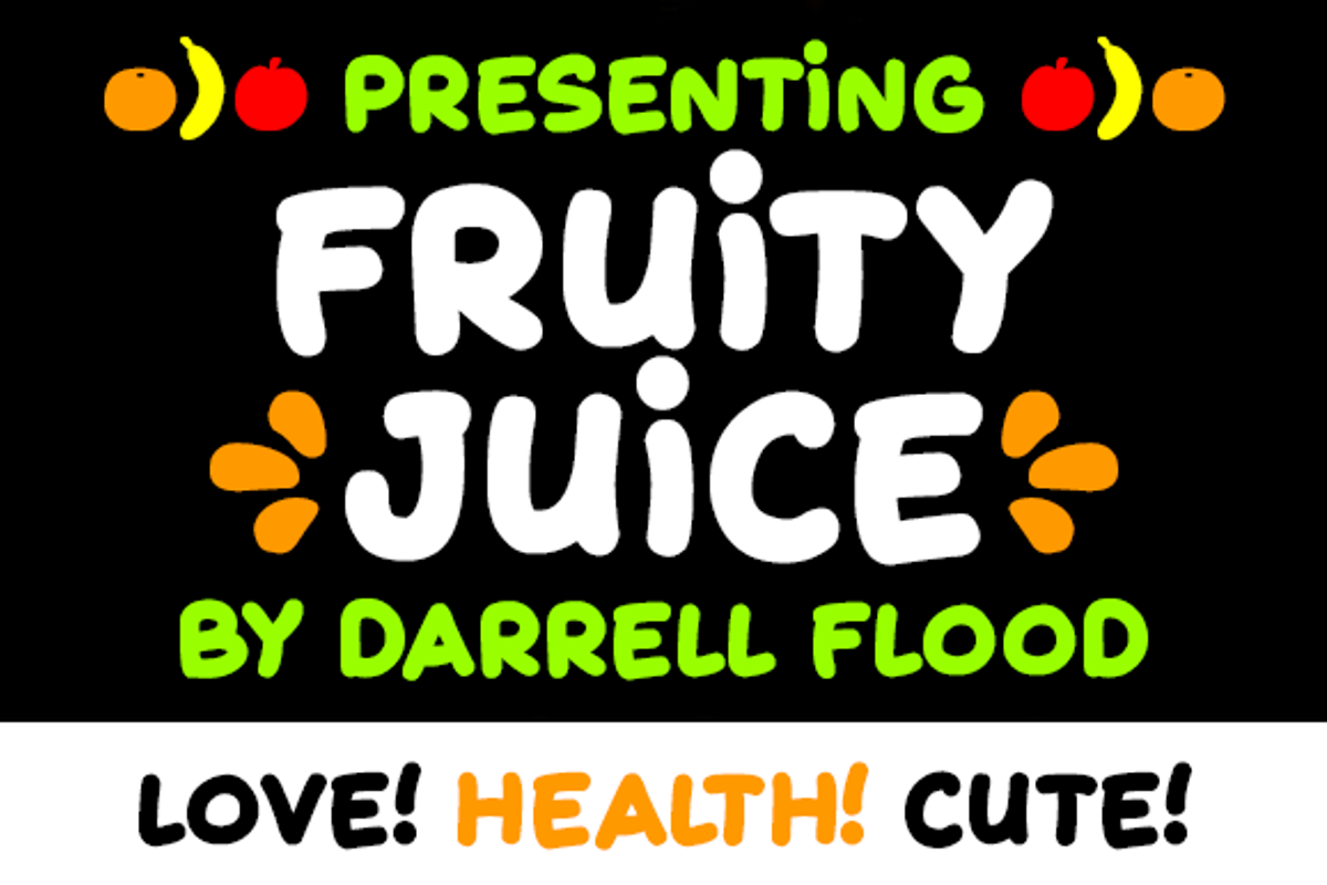 Fruity Juice Font | HAWTPIXEL - Darrell Flood | FontSpace