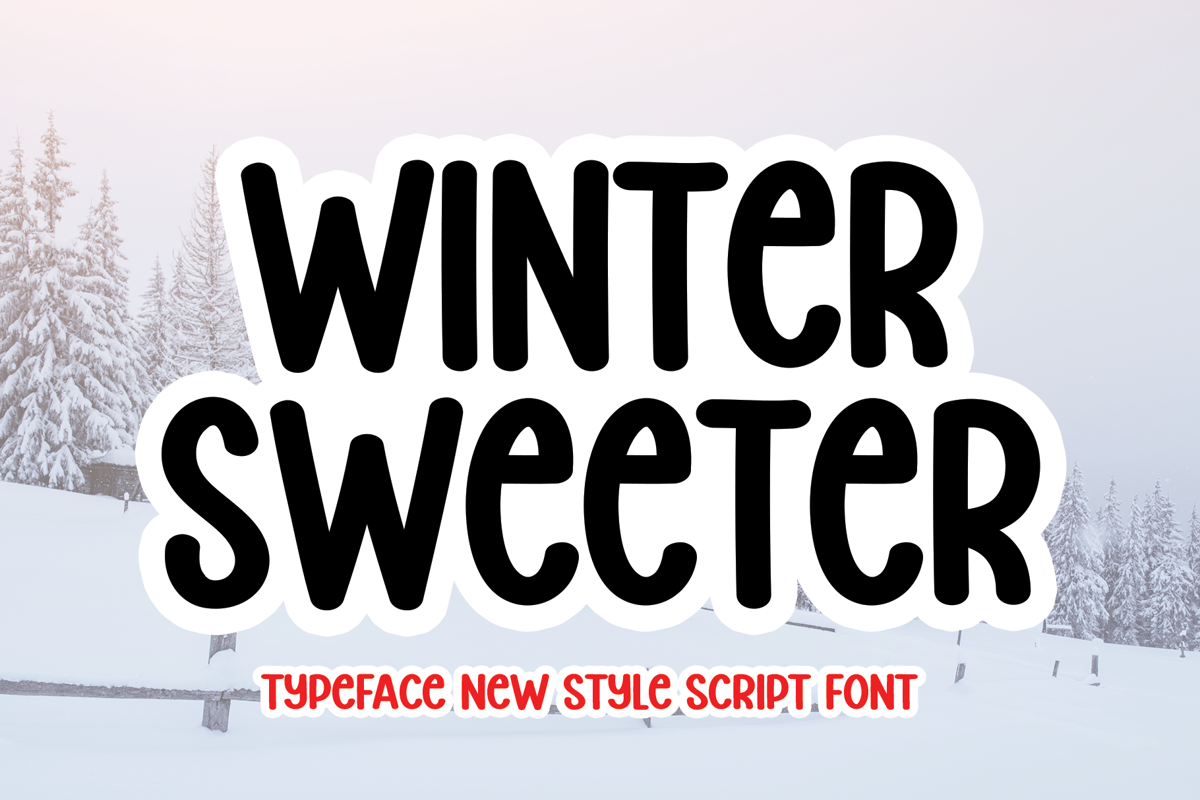 Winter Sweeter Font - Free Download