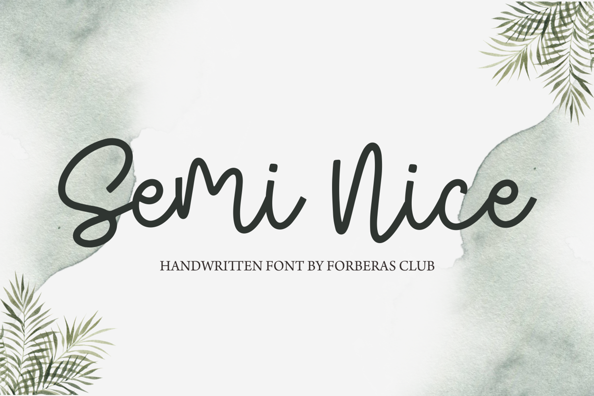 Semi Nice Font | Forberas | FontSpace