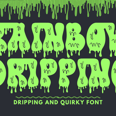 Drip | Collection | FontSpace
