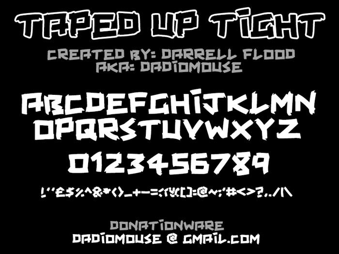 Taped Up Tight Font Darrell Flood Fontspace