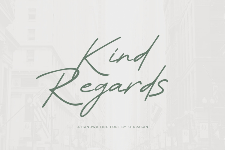 Kind Regards Font Khurasan FontSpace
