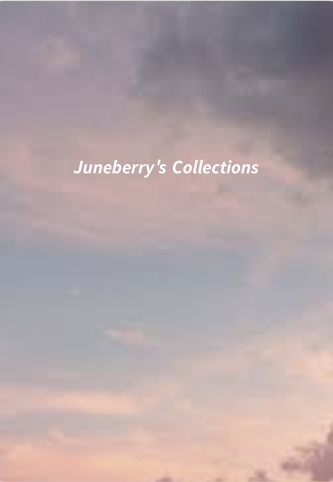 ˑJuneberry's Collections ˚ ୧ .˚ₓ | Collection | FontSpace