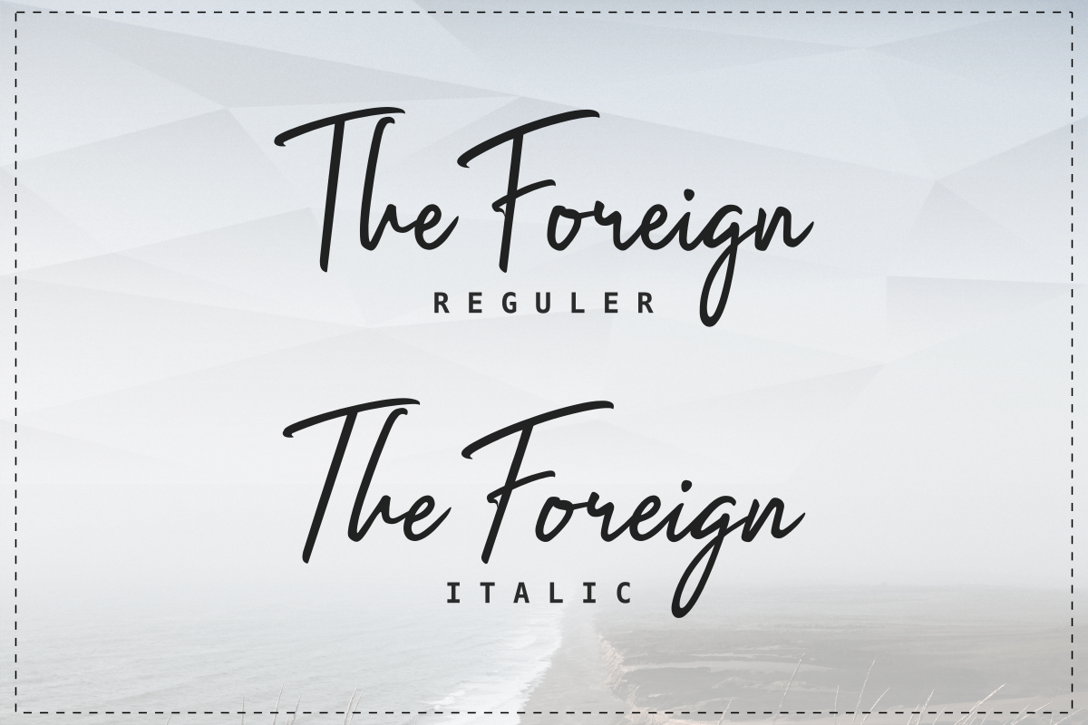 The Foreign Font Family (2 styles) by Hasan Jasman