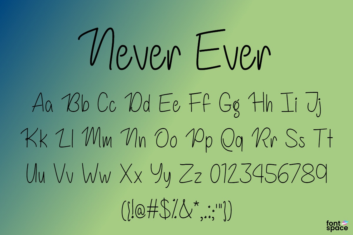 Never Ever Font | Misti's Fonts | FontSpace