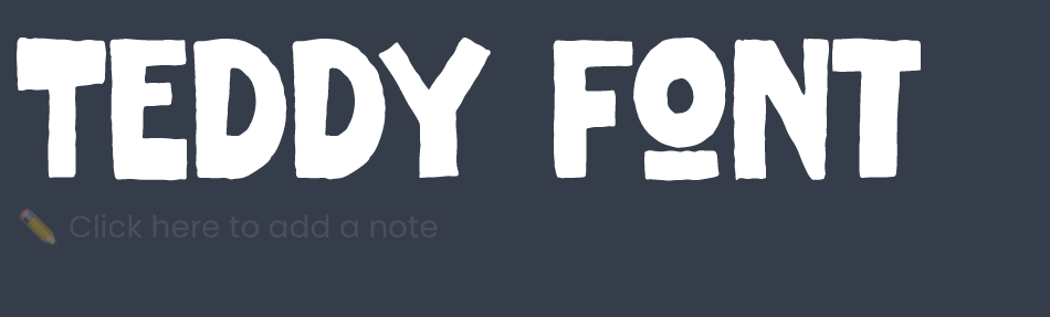 Teddy thick fonts🐻 | Collection | FontSpace