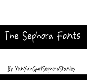 The Sephora Fonts (Text) | Collection | FontSpace